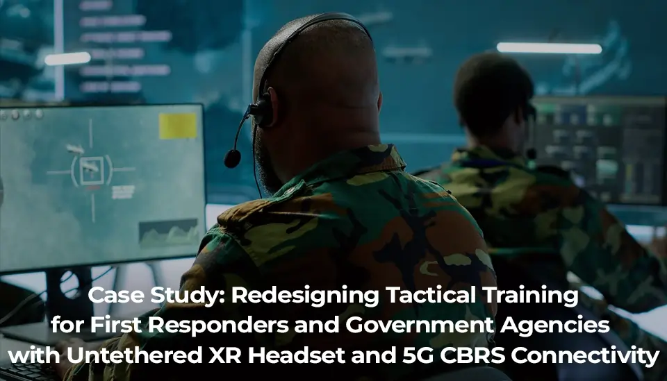 Case Study: Redesigning Tactical Training for First Responders and ...